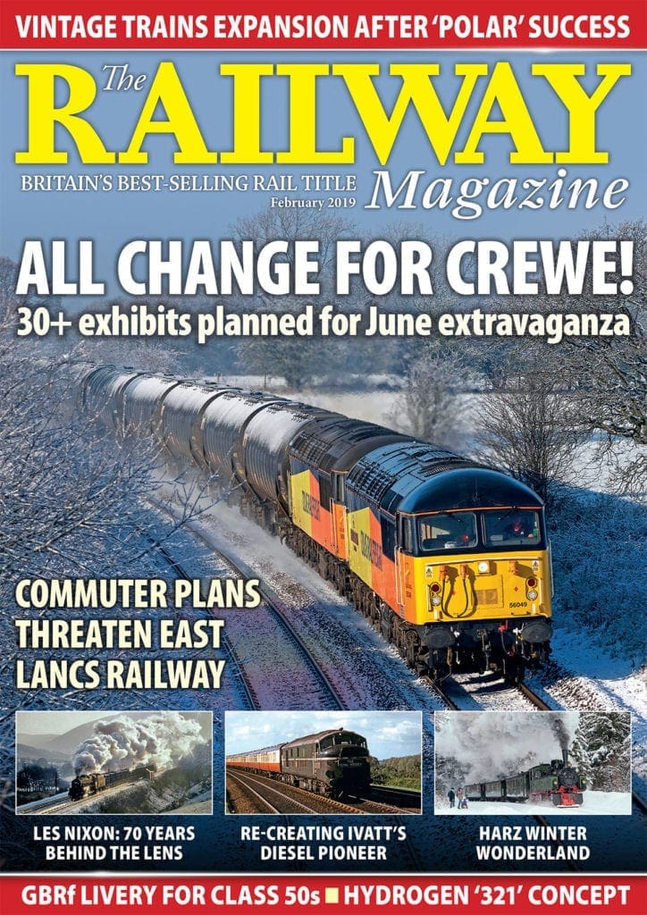FEBRUARY 2019 | The Railway Magazine
