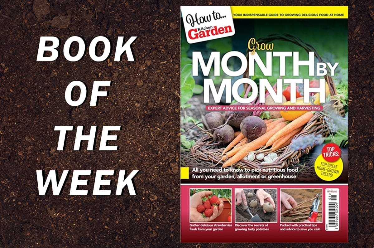 Book of the week: How to... Grow Month by Month Guide - Kitchen Garden